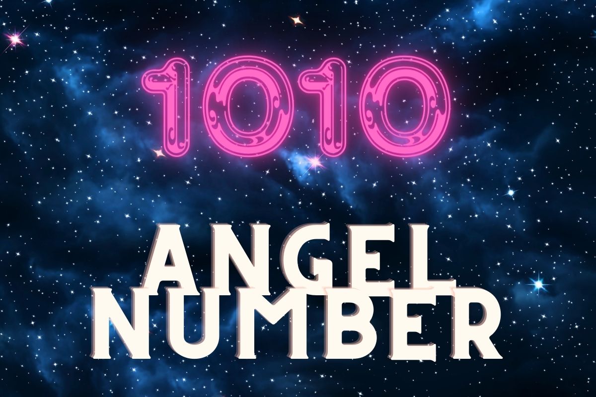 Angel Number 1010: Unlocking the Mysteries of Love, Career, and ...