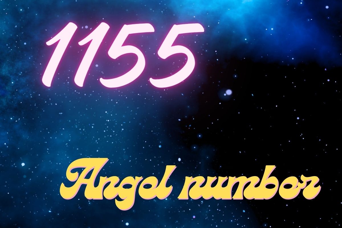 Angel Number 1155: Unveiling Its Mystical Power in Love, Career, and ...