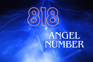 Angel Number 818: Unlocking the Mysteries of Love, Career, and Destiny ...
